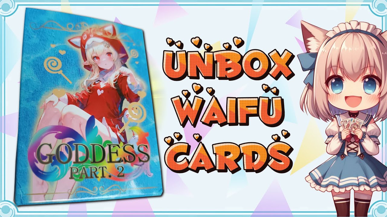 Abri uma box de cards de Waifu, da coleção "Goddess Part 2" #waifu # ...