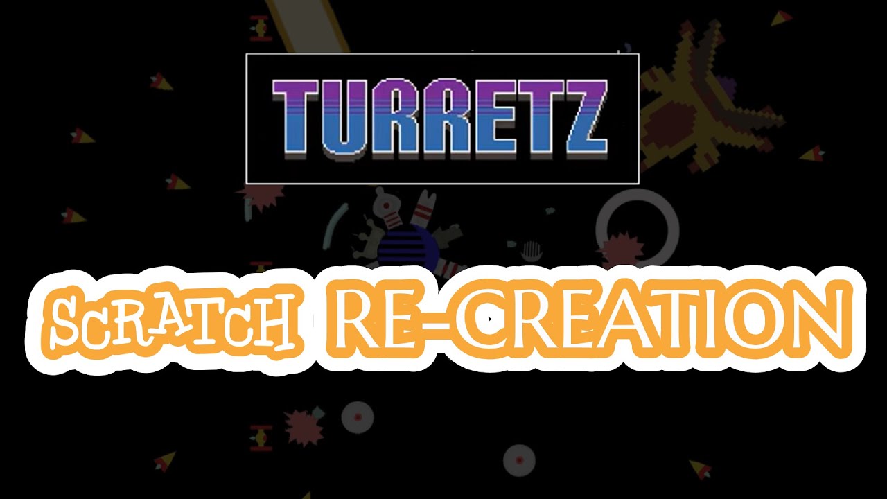 Turretz: Scratch Edition - YouTube