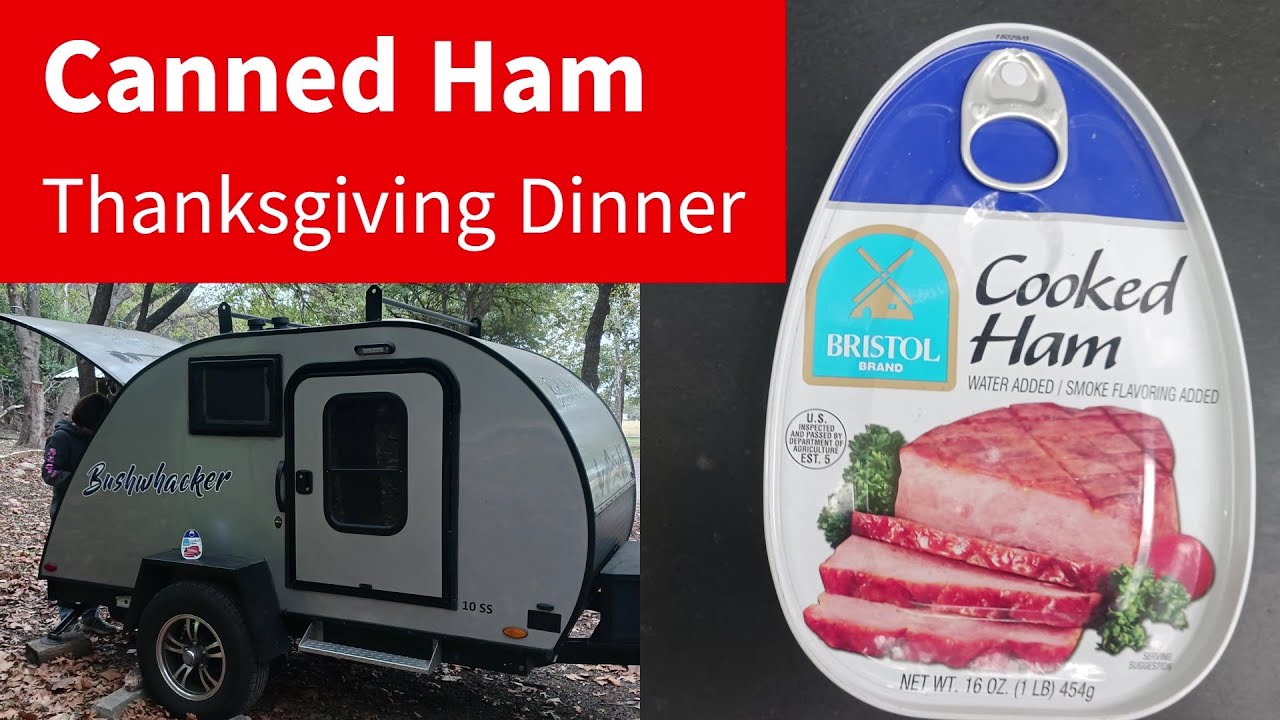 BRISTOL CANNED HAM - Making a feast with 5+ year shelf stable ham ...
