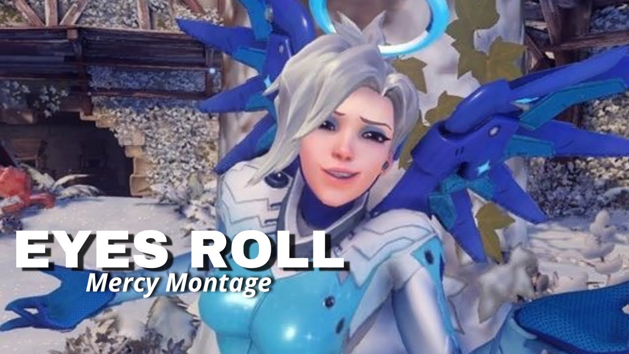 Mercy Montage - EYES ROLL (Overwatch 2) - YouTube