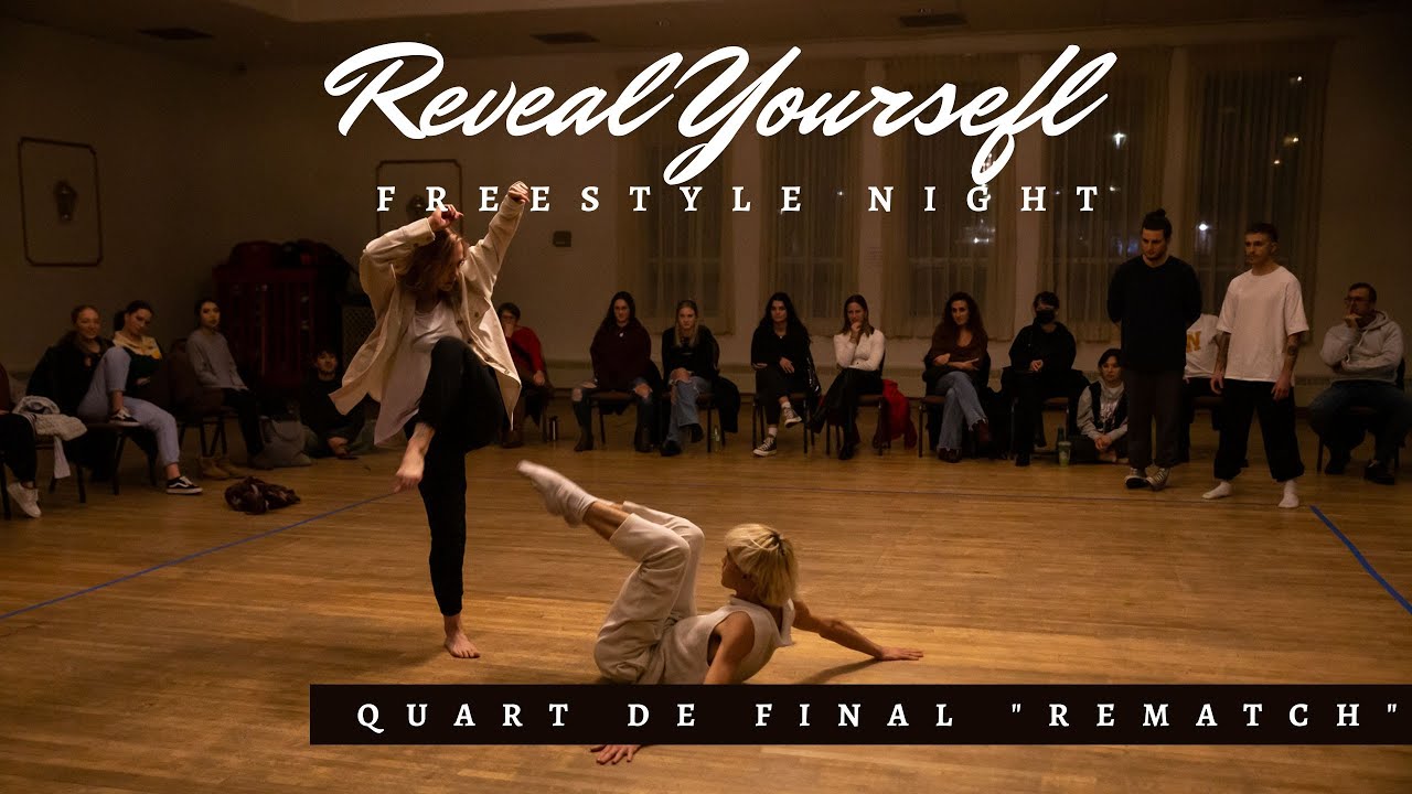 REVEAL YOURSELF Experimental Freestyle Night | 1/4 final rematch ...