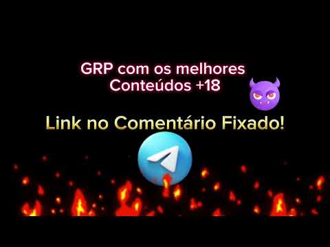 Grupo telegram + 18 link nos comentários😈🤤🔥