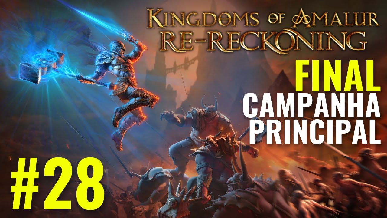 KINGDOMS OF AMALUR: RE-RECKONING #28- FINAL DA CAMPANHA PRINCIPAL BOSS ...