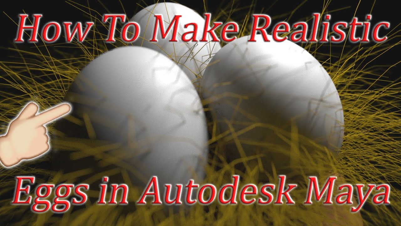 How to make realistic eggs in 3d | Autodesk Maya - YouTube