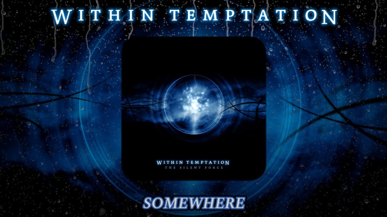 WITHIN TEMPTATION SOMEWHERE Subtitulado al Español e ingles - YouTube