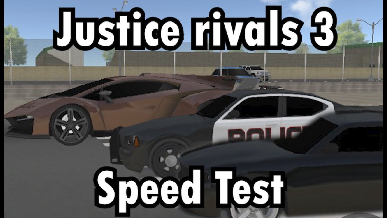Justice Rivals 3 Speed Test!!! - YouTube