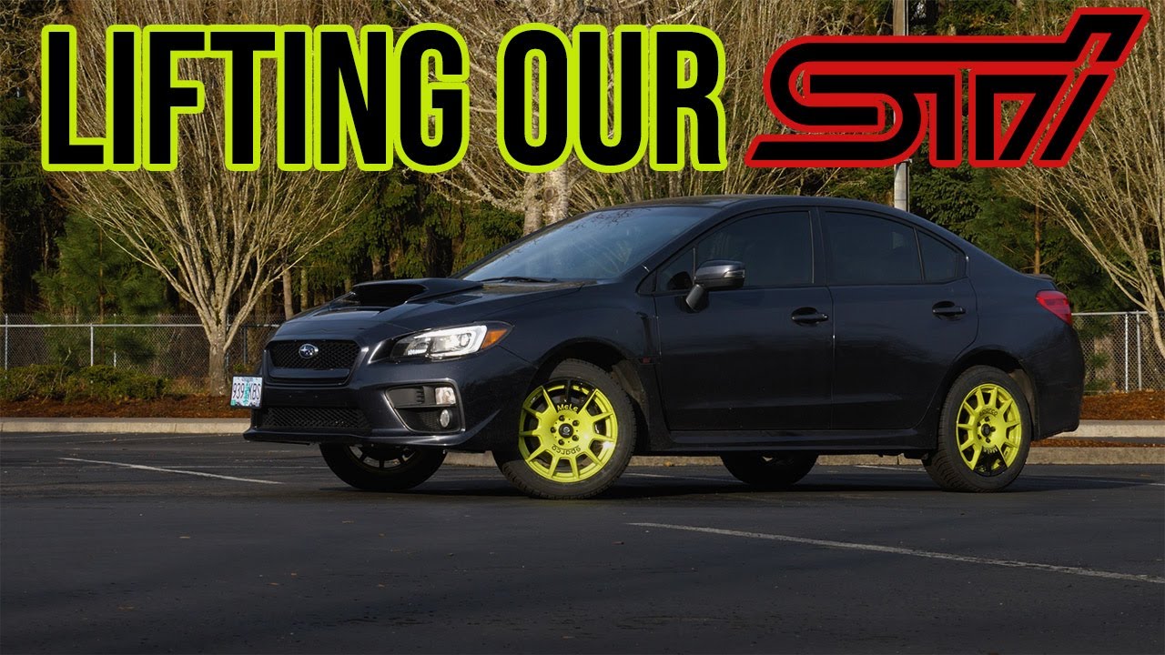 Is It A Rally Car Yet? Lifting Our 2017 Subaru STI - YouTube
