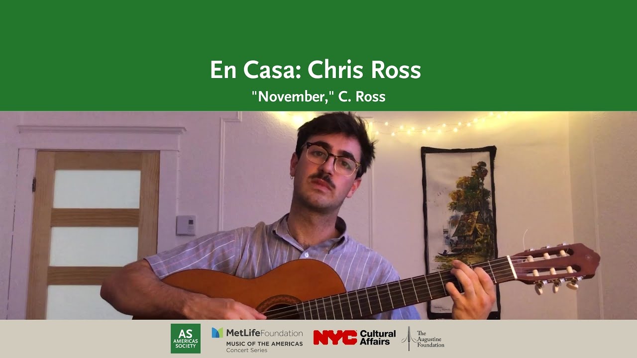 En Casa: Chris Ross “November” (C. Ross) - YouTube
