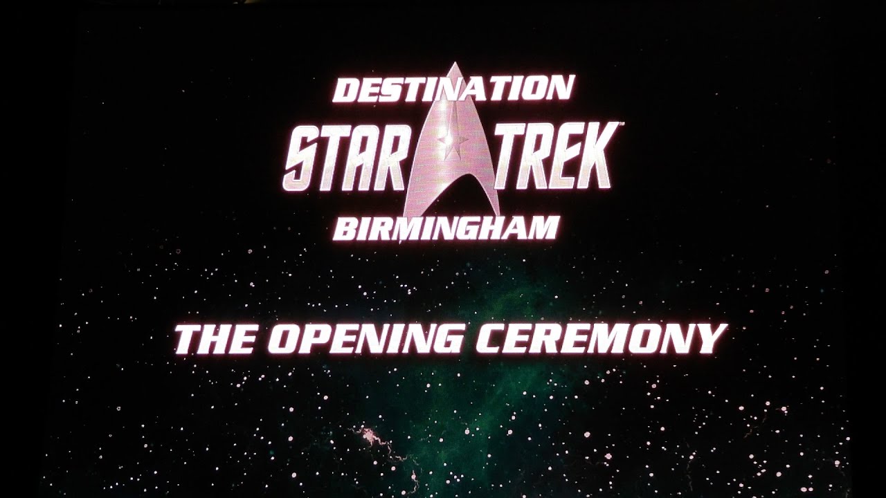 Destination Star Trek 2019 - The Opening Ceremony - YouTube