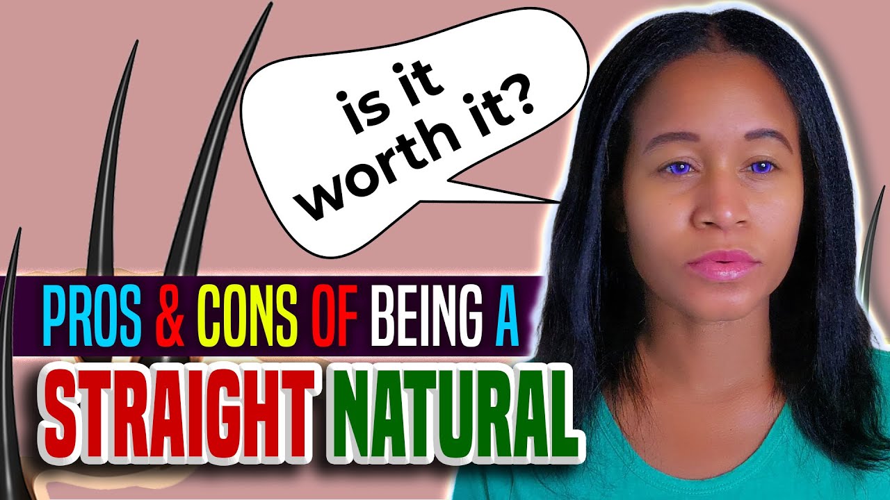 Pros and Cons Of Being A Straight Hair Natural - YouTube
