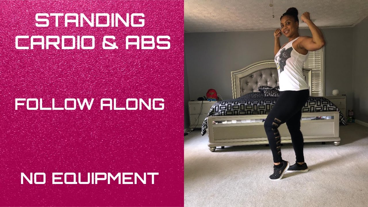 Standing Cardio & Abs|No Jumping|Calorie Burner! - YouTube