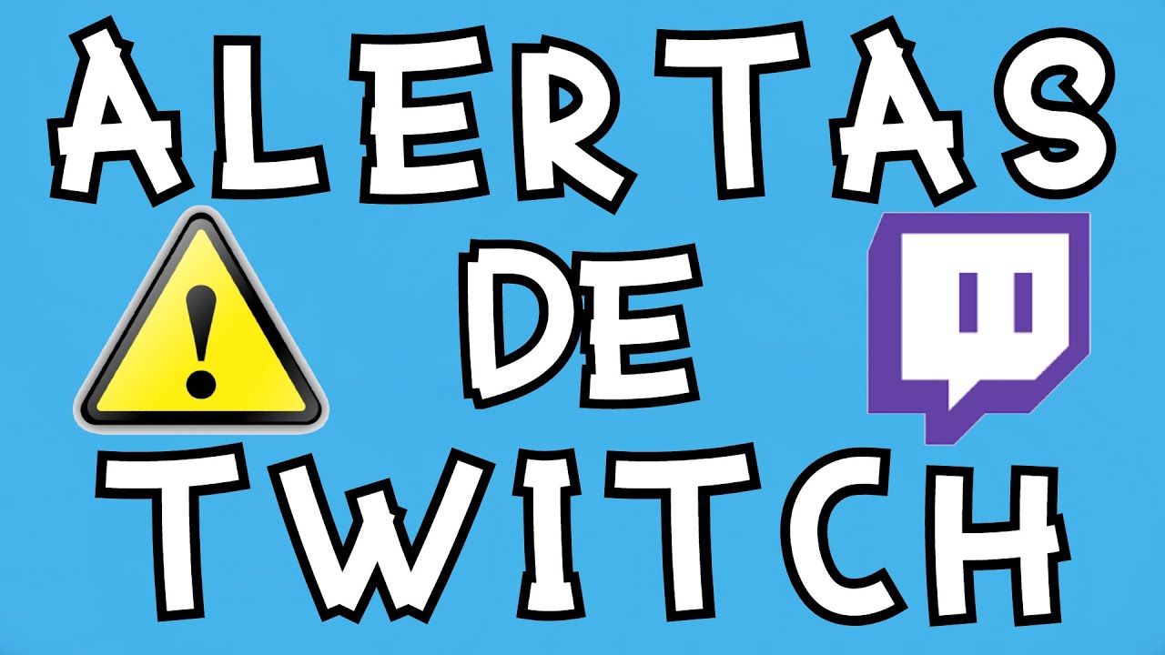 Como poner alertas de Twitch / Tutorial completo Alertas directo - YouTube
