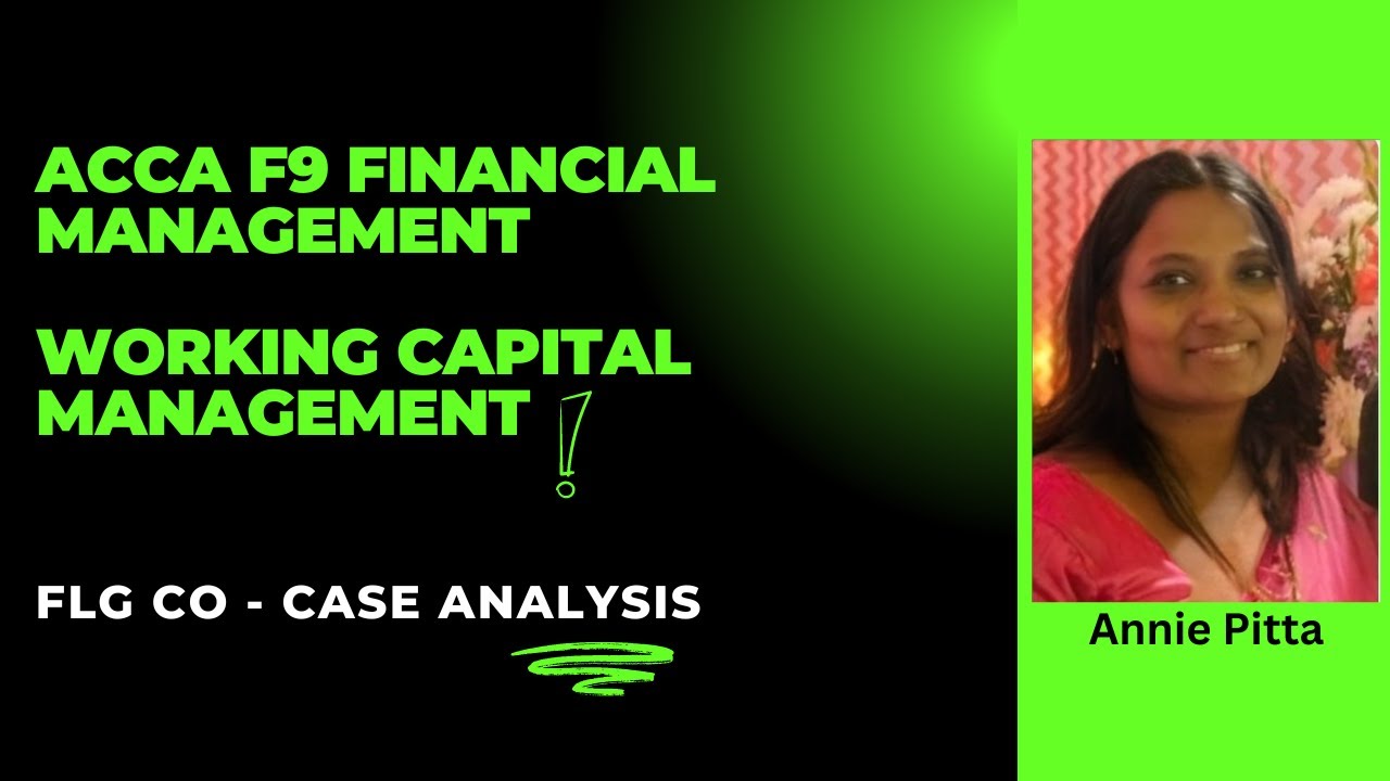 ACCA F9 Financial Management - Working Capital management - Part 14 ...
