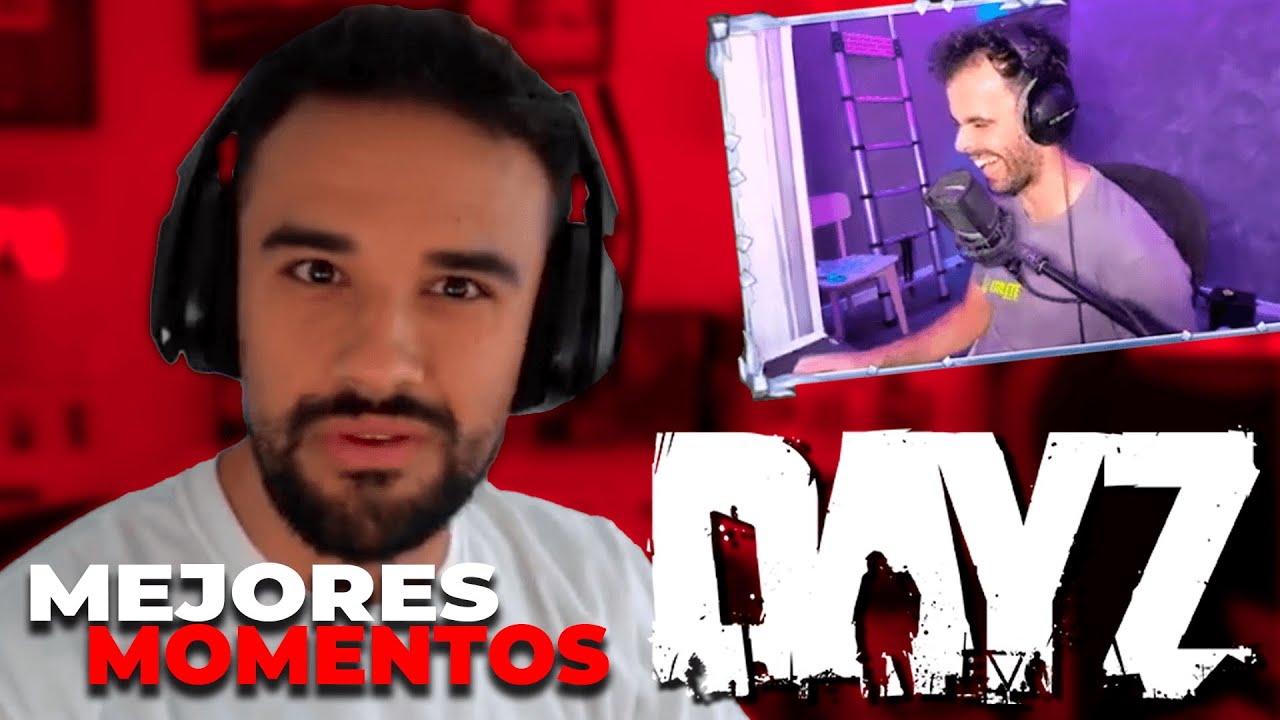 MEJORES MOMENTOS de ILLOJUAN y ELBOKERON EN DAYZ - YouTube