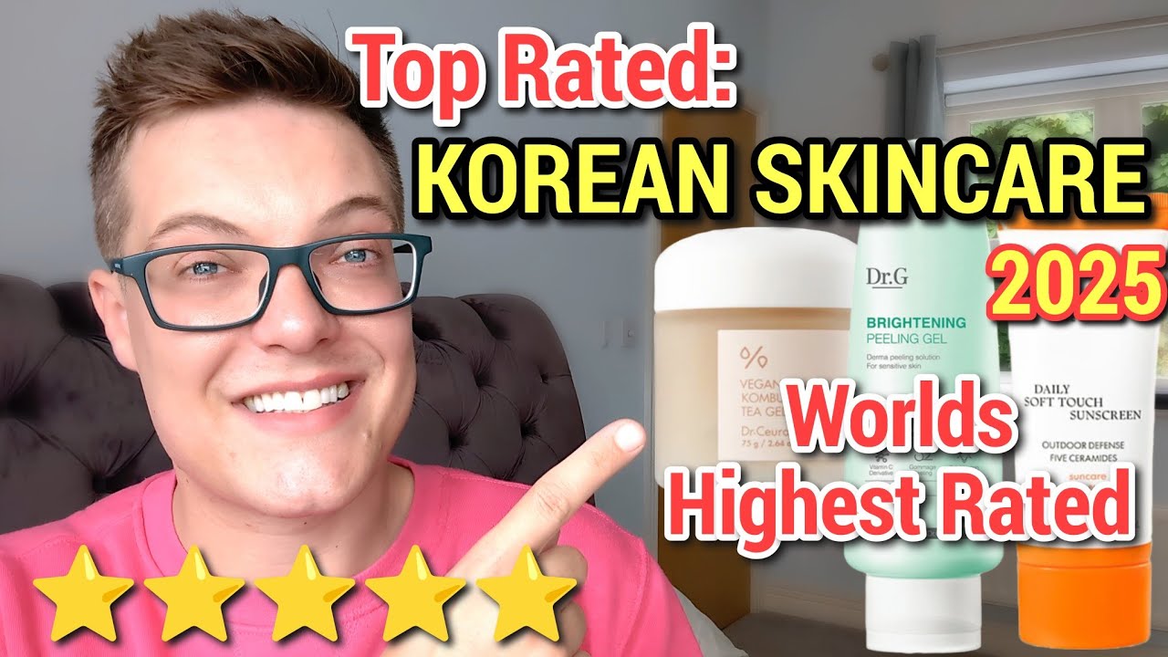 Top KOREAN SKINCARE 2025 - Highest Rated Products - YouTube