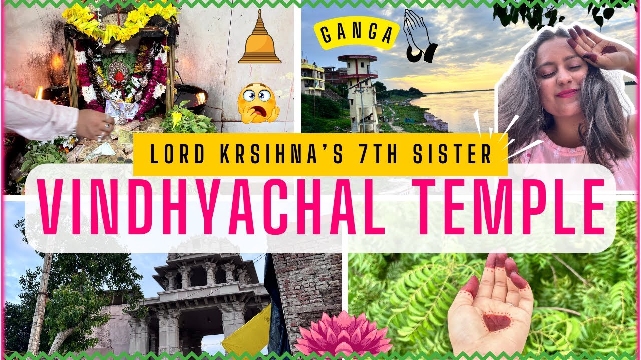 Mystical Vindhyachal Devi Dham |The Untold Story of Devaki’s 7th ...