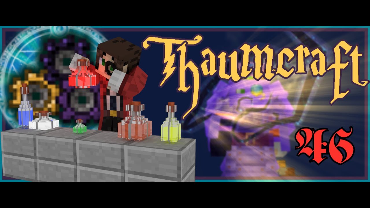Thaumcraft 6 - The Forbidden Arts - Ep. 46: Thaumic Augmentation: Part ...