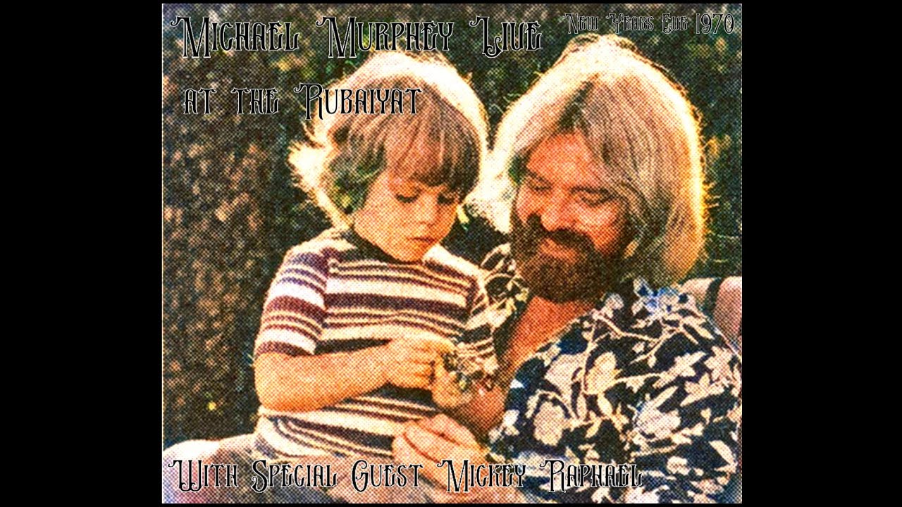 Michael Murphey and Mickey Raphael Live (1970) from "The Rubaiyat ...