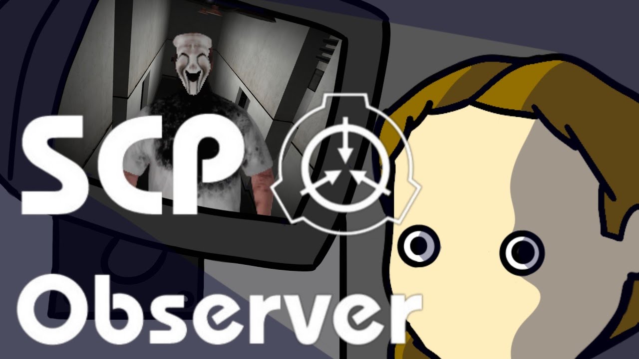 SCP: Containment Breach x FNAF | SCP OBSERVER | Part 1 - YouTube