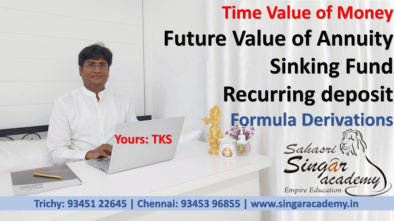 FM 00.10. Future Value of Annuity or Sinking Fund or Recurring Deposit ...