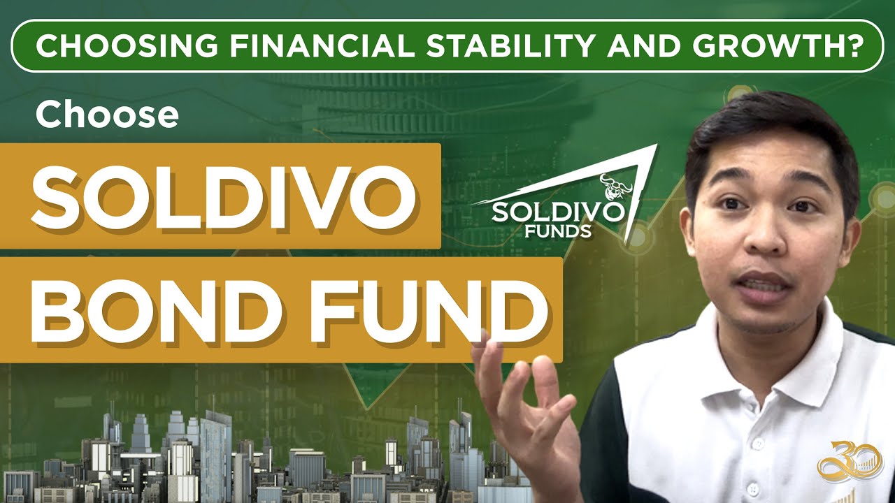 SOLDIVO BOND FUND: CHOOSING FINANCIAL STABILITY AND GROWTH - YouTube