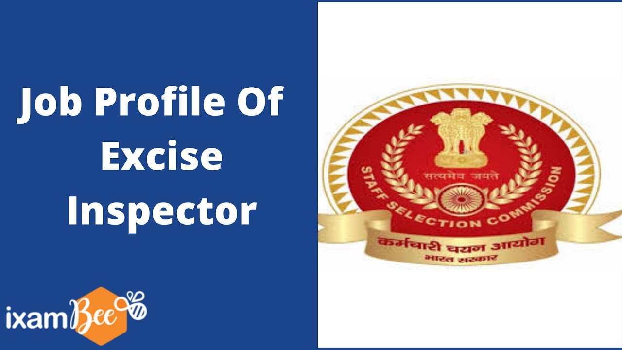 Job Profile of Excise Inspector | Life of Excise Inspector | Target SSC ...
