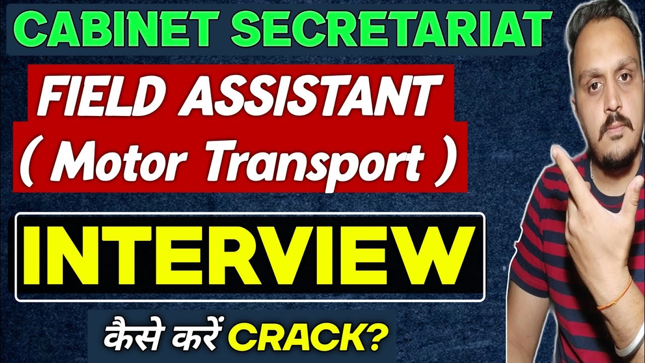 Cabinet Secretariat Field Assistant driver interview 🔔| field assistant ...