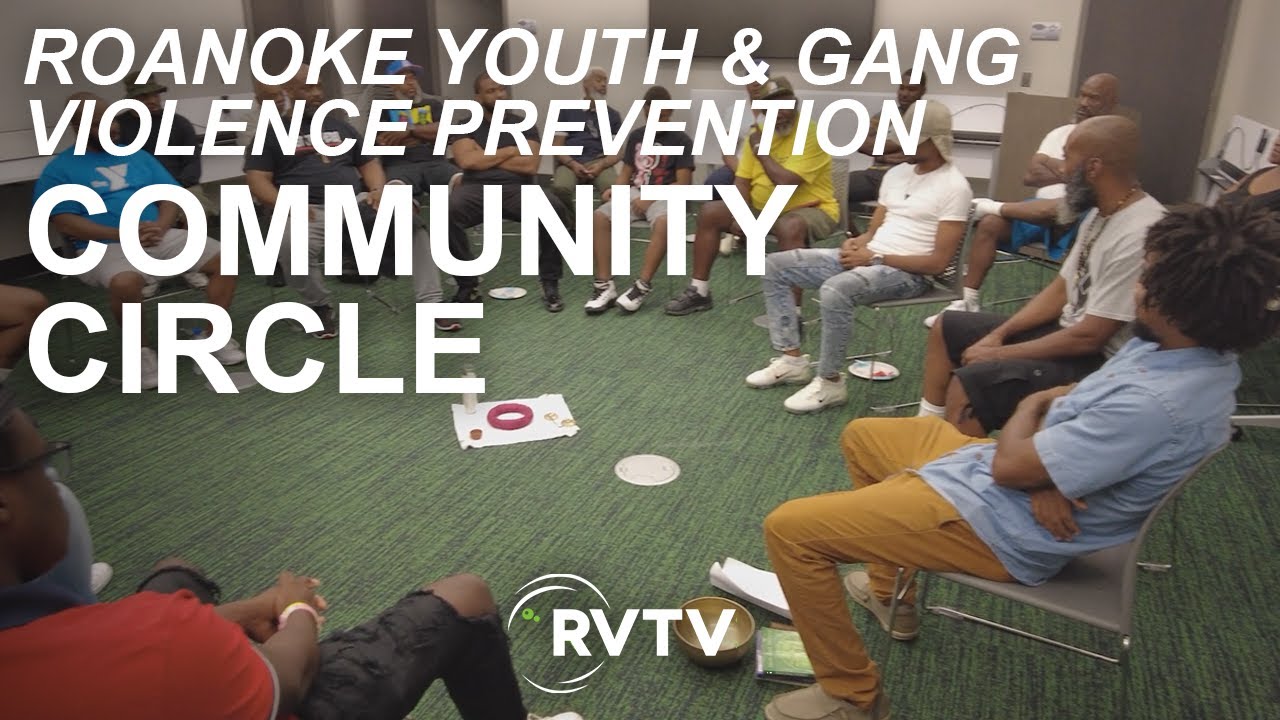 Community Healing Circle - Roanoke Youth & Gang Violence Prevention ...