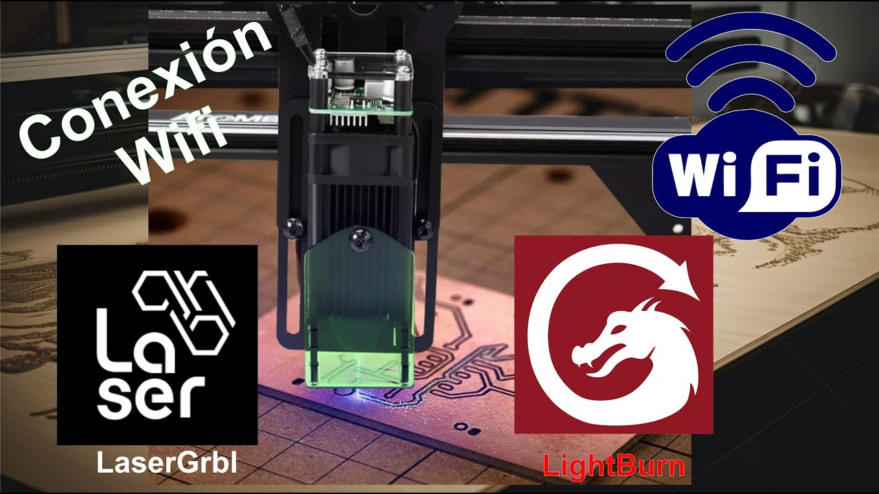 [ LightBurn - Co2 / Diodo ] Conexión Wifi - LightBurn - Laser Grbl - YouTube