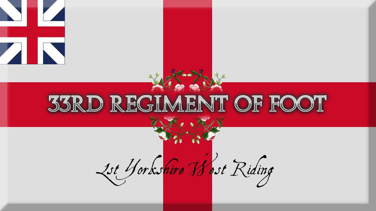 33rd Regiment of Foot | Flag-Spawning Event | 05/09/21 - YouTube