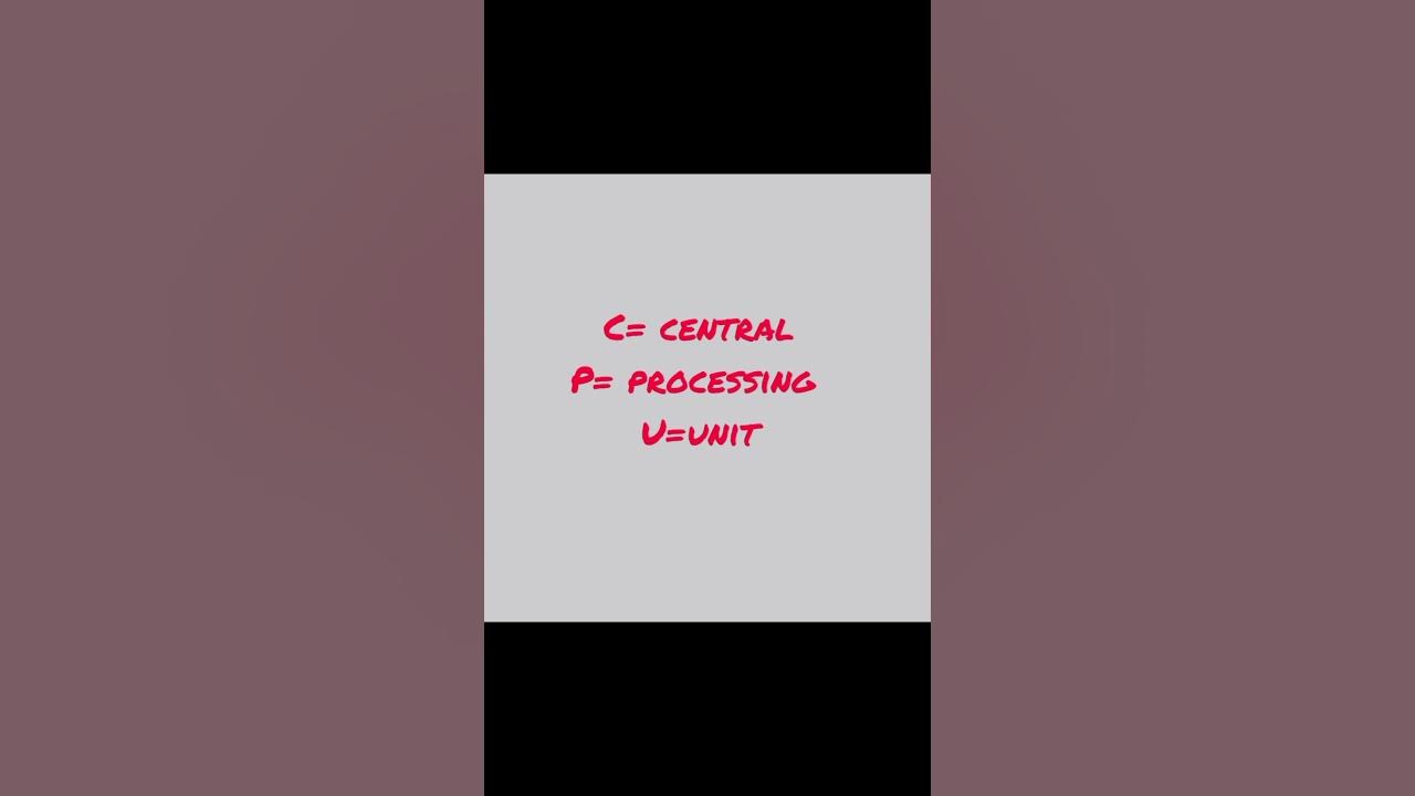 CPU full Form|CPU stands for in English. - YouTube