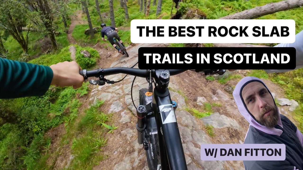 THE BEST ROCK SLAB TRAILS IN SCOTLAND | SCOLTY W/ DAN FITTON - YouTube
