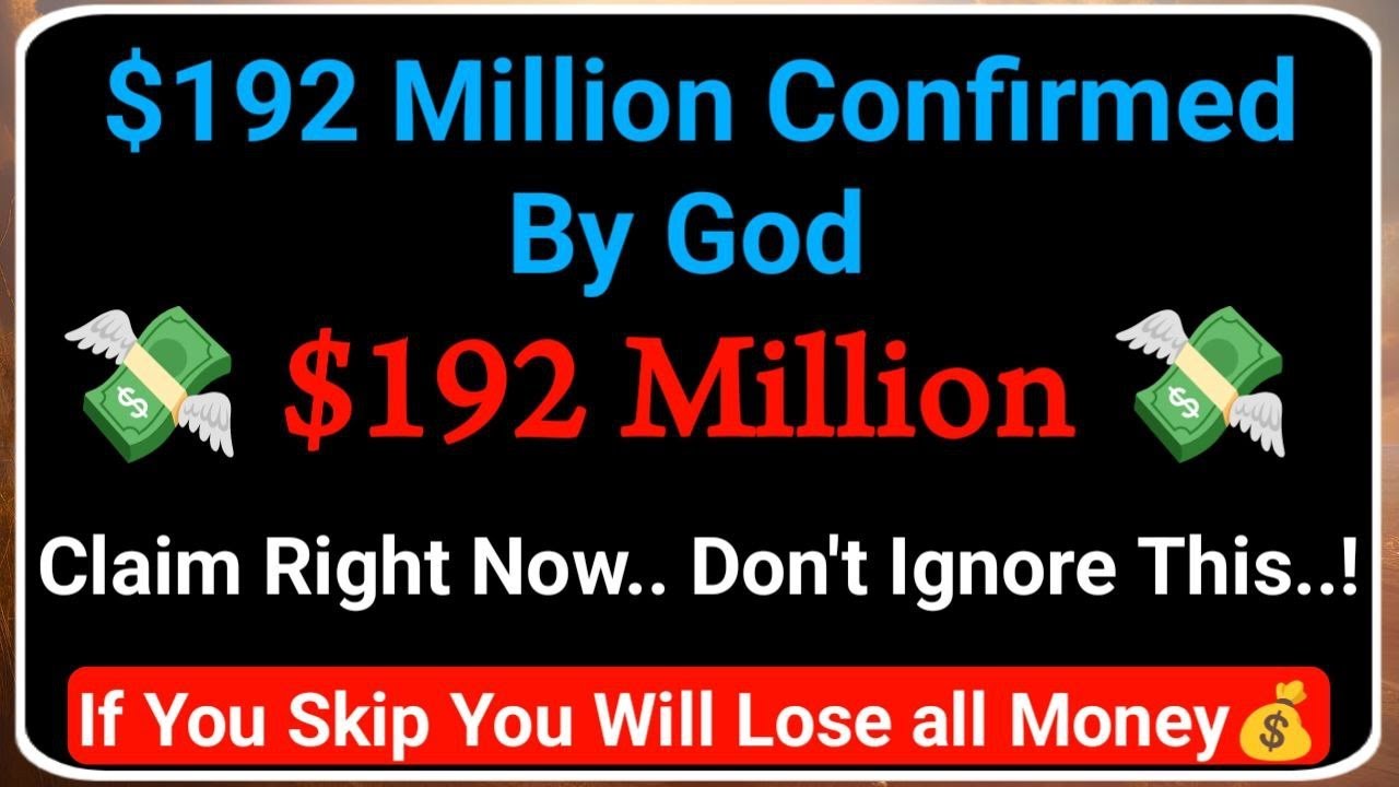 11:11 💸🤑$192 Million Confirmed By God Claim Right Now.. Don't Ignore ...