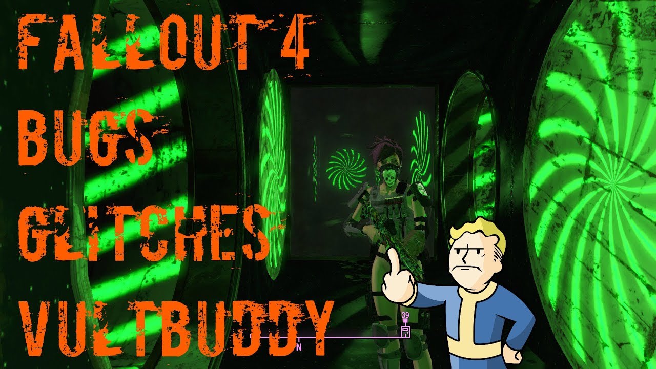 Fallout 4-bugs-glitches-Vultbuddy - YouTube