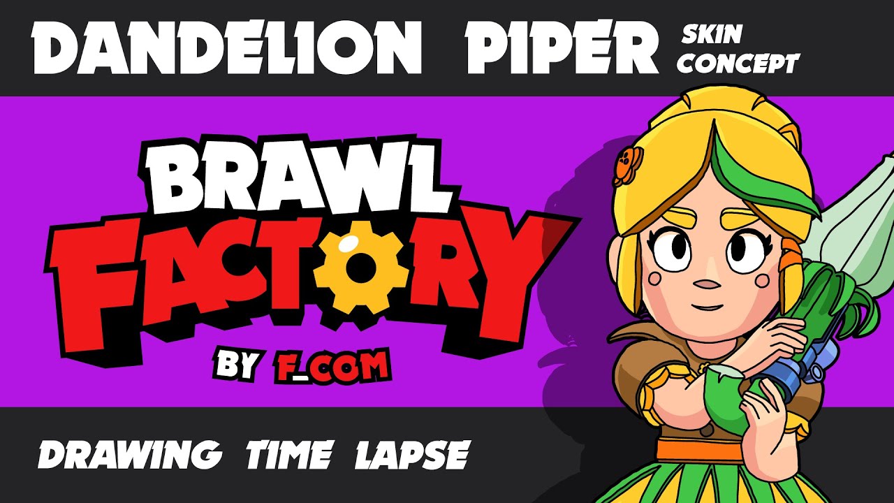 Dandelion Piper - Brawl Stars Skin concept - YouTube
