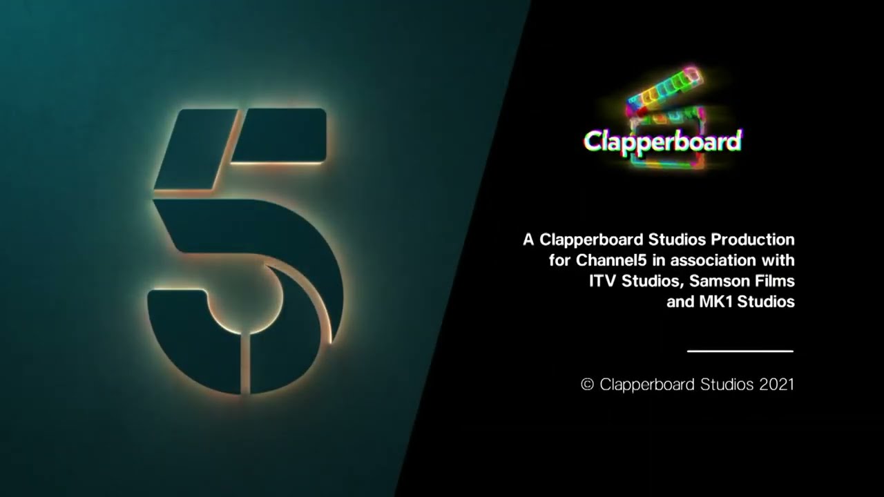 Channel 5/Clapperboard Studios/Samson Films/MK1 Studios/ITV Studios ...