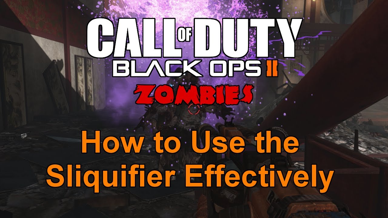 Black Ops 2 Zombies: How to Use the Sliquifier Effectively - YouTube
