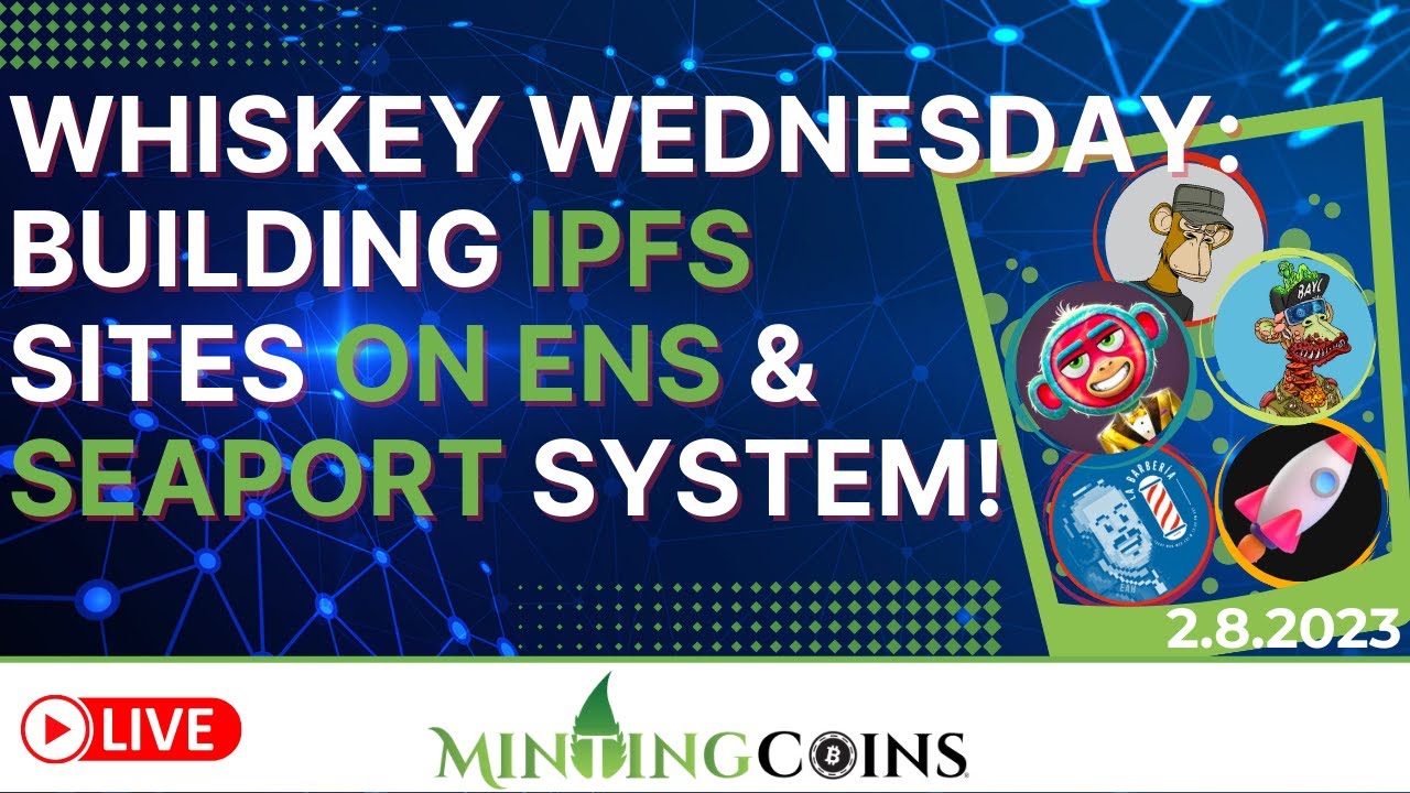 OpenSea & ENS.Vision Team-up w/ Seaport Protocol! +Building IPFS ...