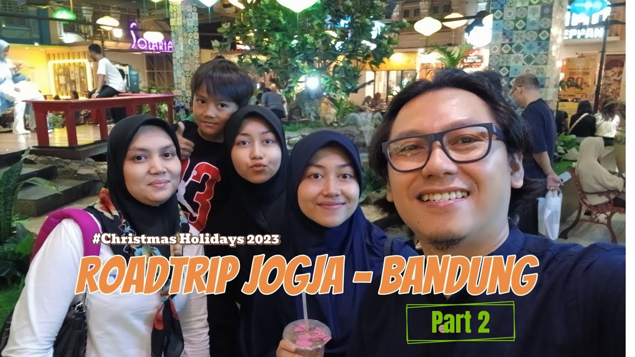 Roadtrip Jogja - Bandung | Part 2 | Alun alun Bandung, Braga Street, Paris Van Java ...