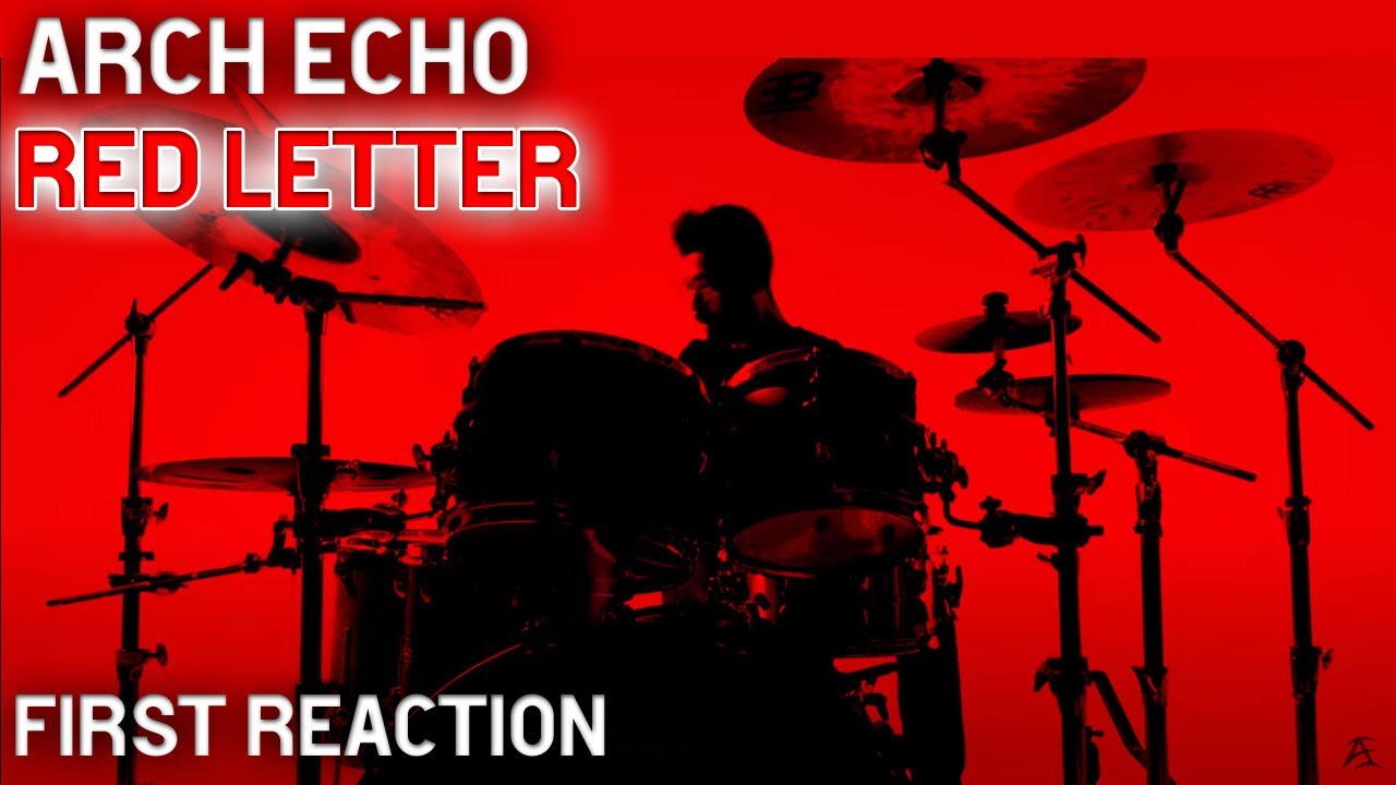 Musician/Producer Reacts to "Red Letter" by Arch Echo - YouTube