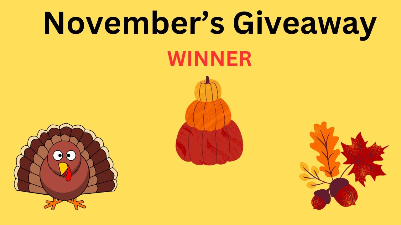 Winner of November Giveaway - YouTube