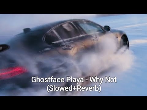 Ghostface Playa - Why Not (Slowed+Reverb) - YouTube