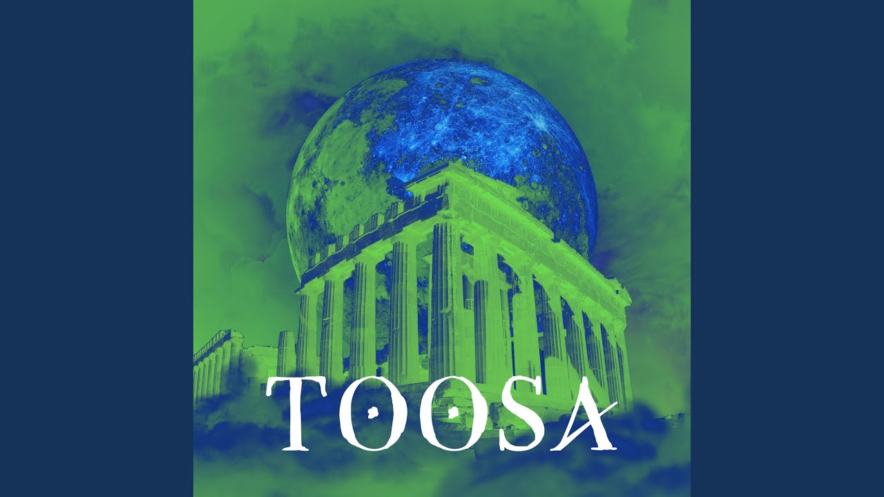 Toosa - YouTube