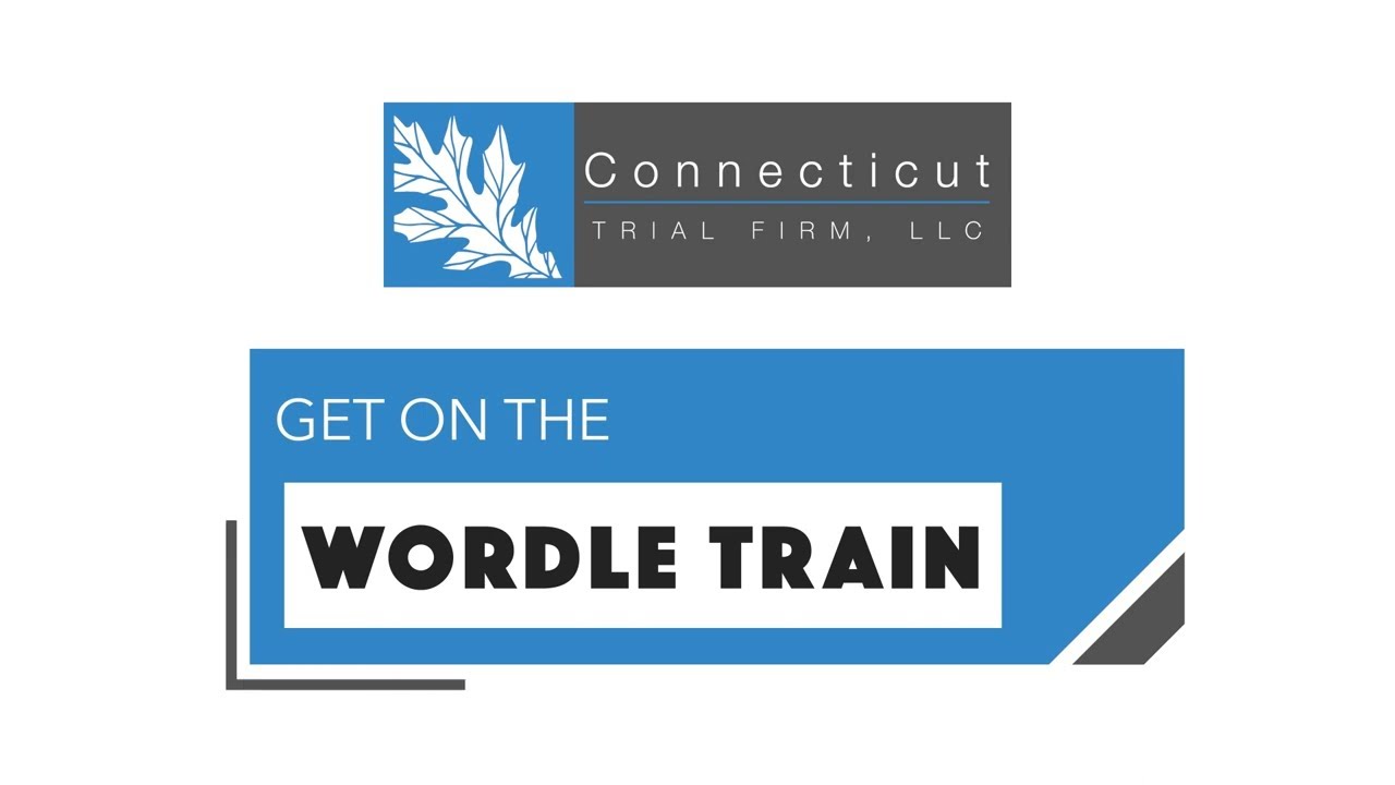 Working At Connecticut Trial Firm: Get On The Wordle Train! - YouTube