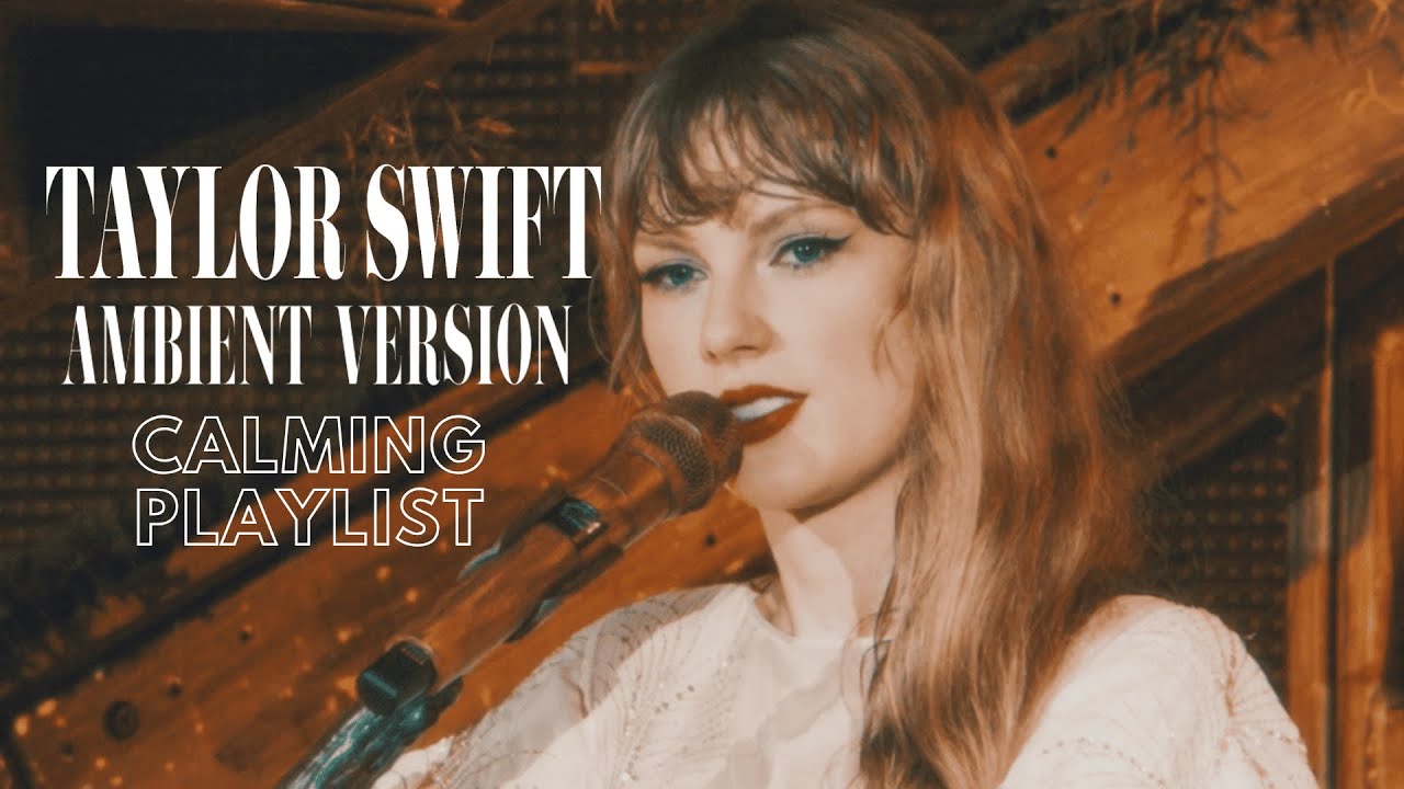 Taylor Swift Piano Ambience | 1 Hour of Relaxing Covers 🎶 - YouTube
