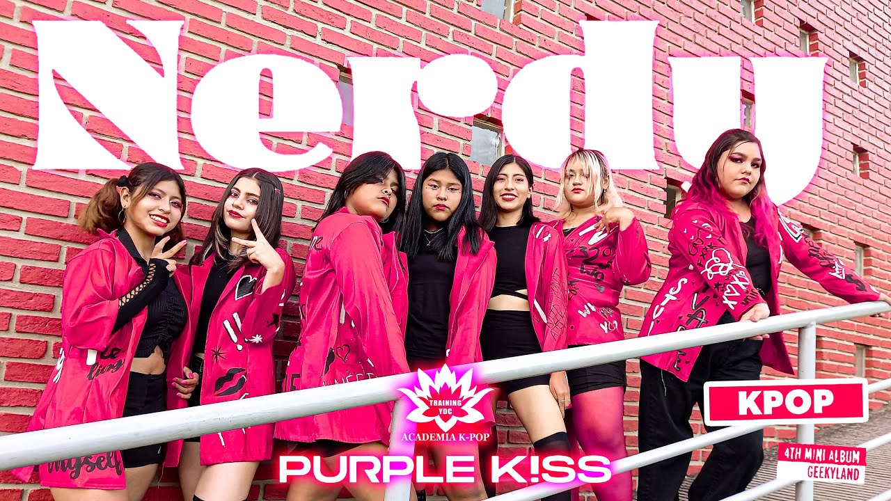 [KPOP in PUBLIC |TRAINING YDC] 퍼플키스 PURPLE KISS ´Nerdy´ | dance cover ...