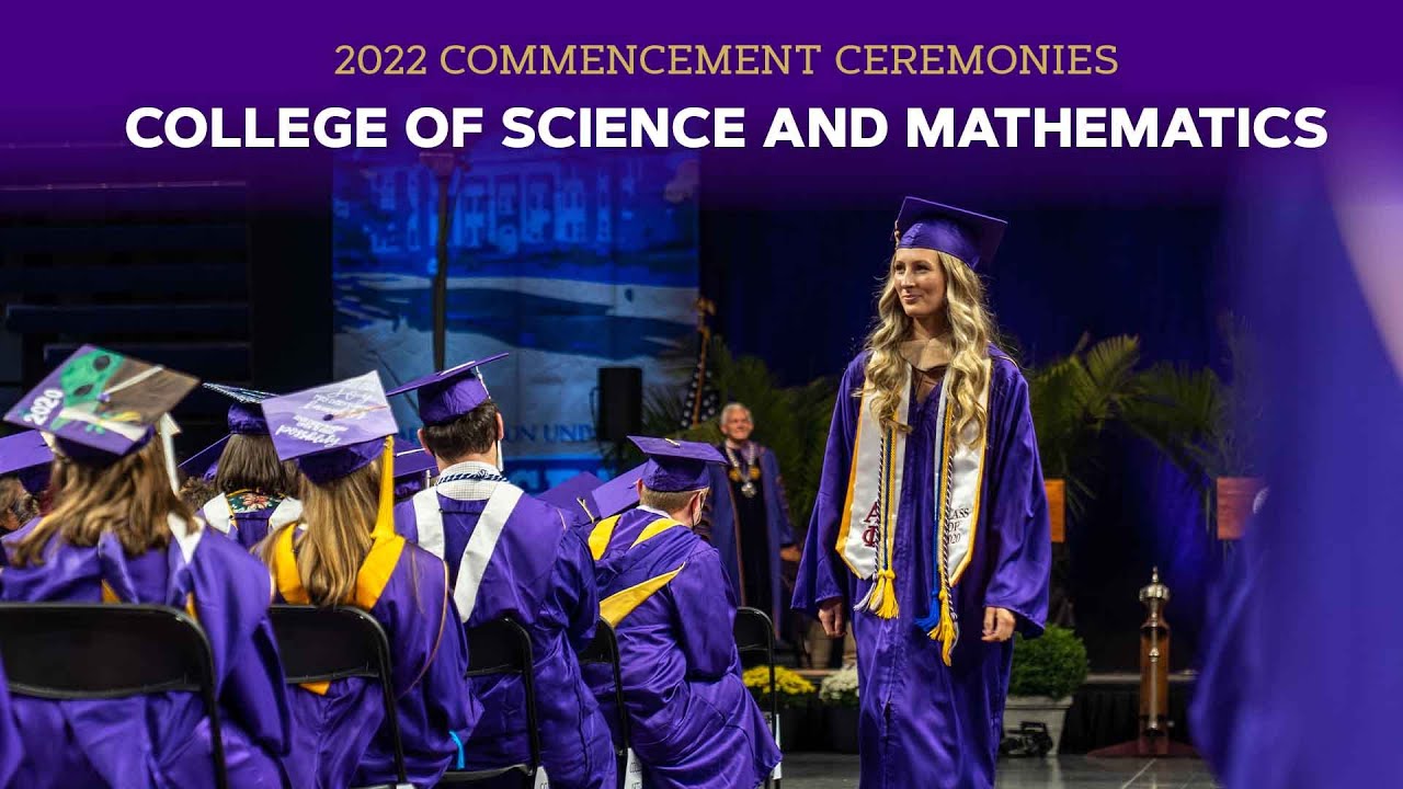 2022 College of Science and Mathematics Commencement - YouTube