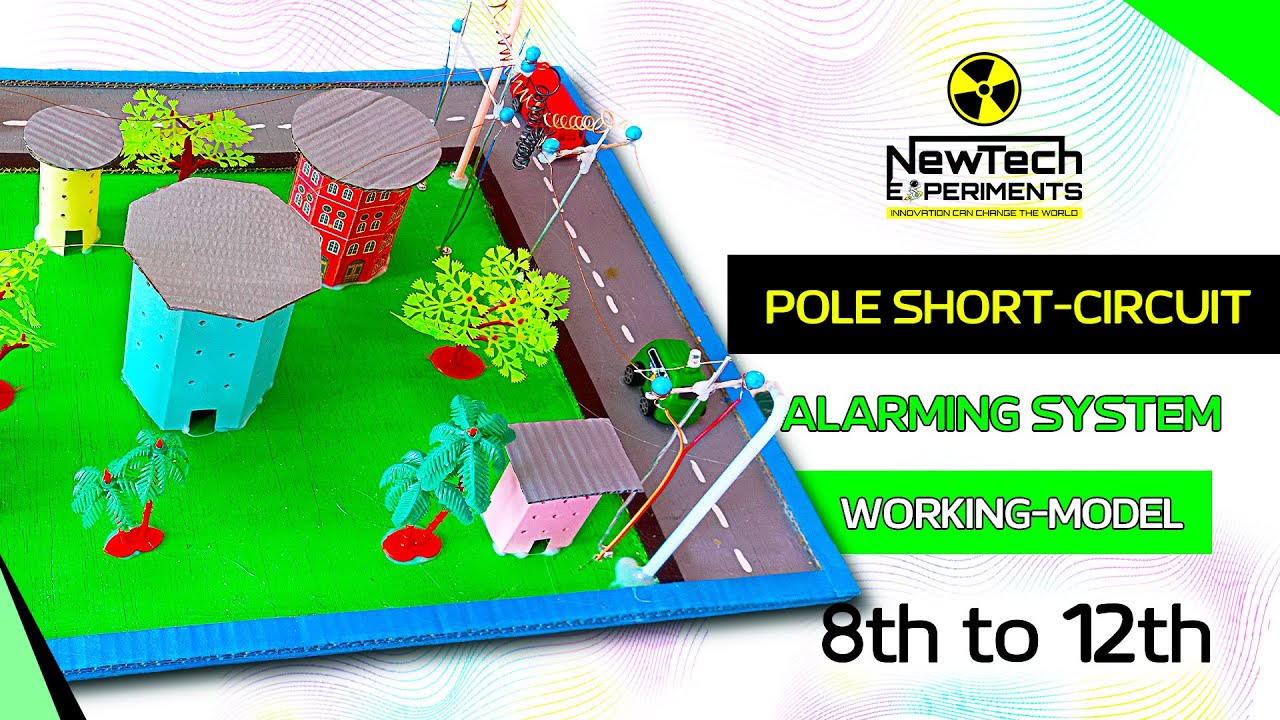 Alarming System for Pole Short-Circuit | Science Congress Inspire Award Model | New Tech ...