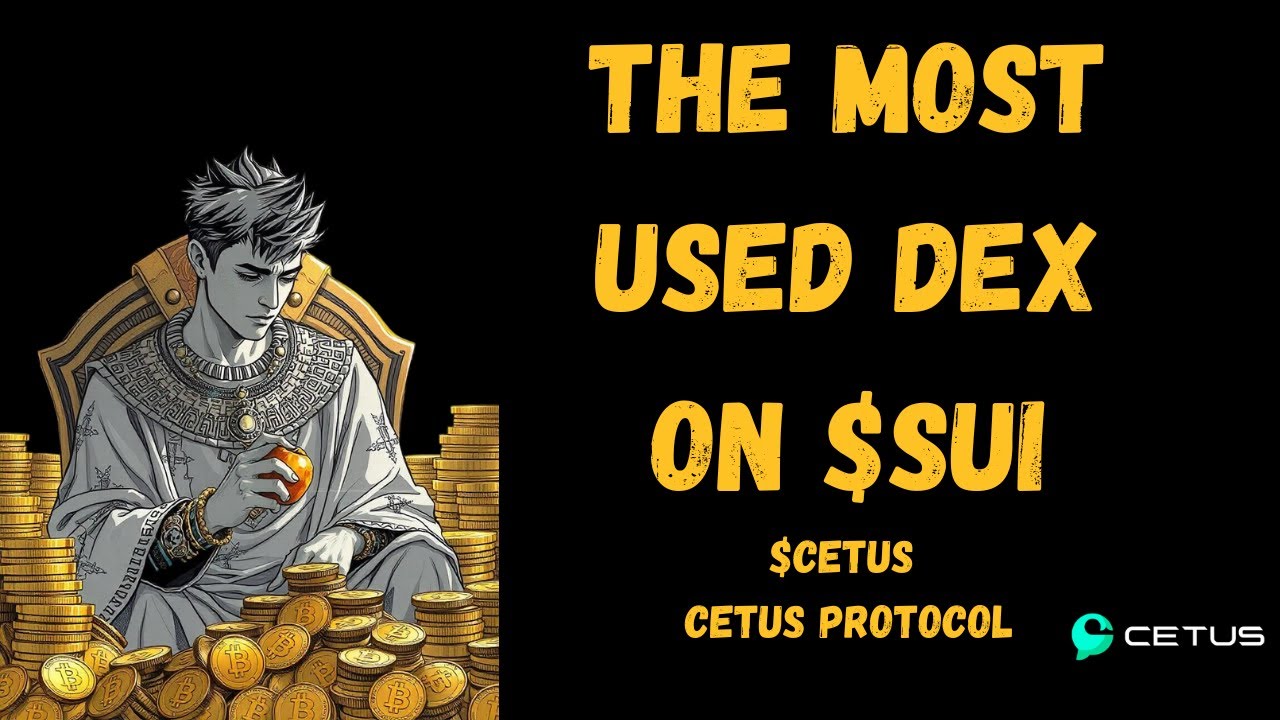 $CETUS (Cetus Protocol): The Apex DEX on Sui - YouTube