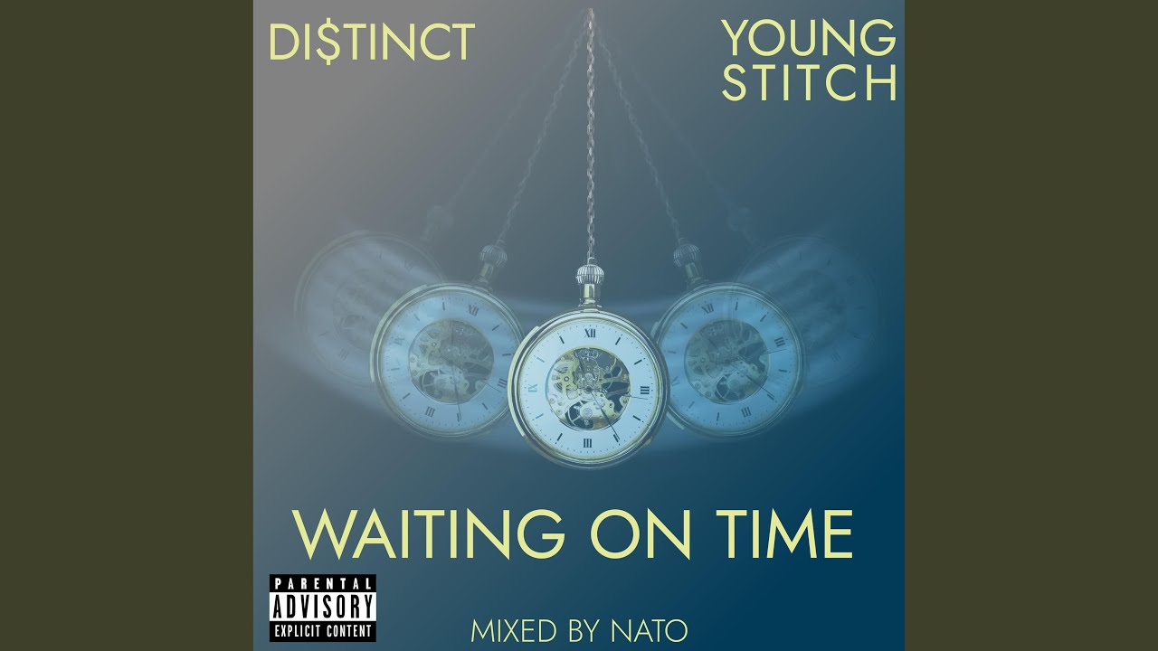 WAITING ON TIME (feat. Young Stitch) - YouTube